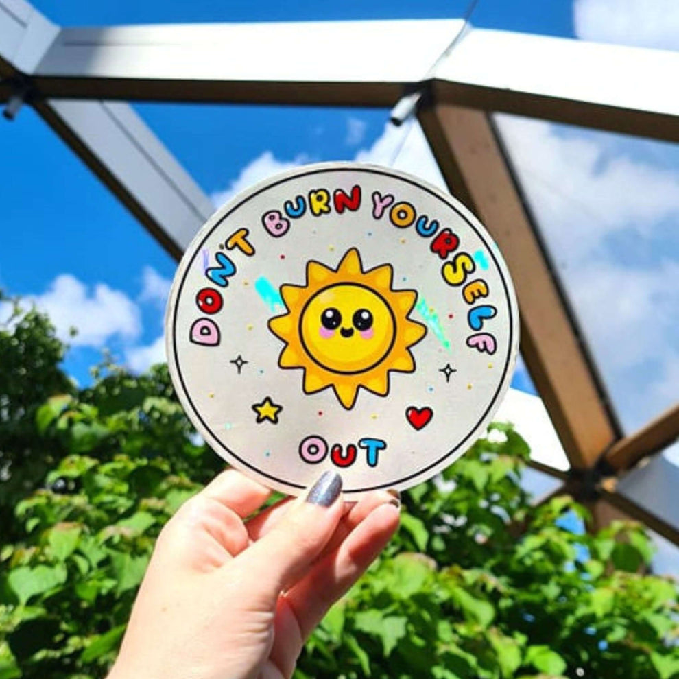 Don't Burn Yourself Out Sun Catcher Rainbow Window Sticker – innabox